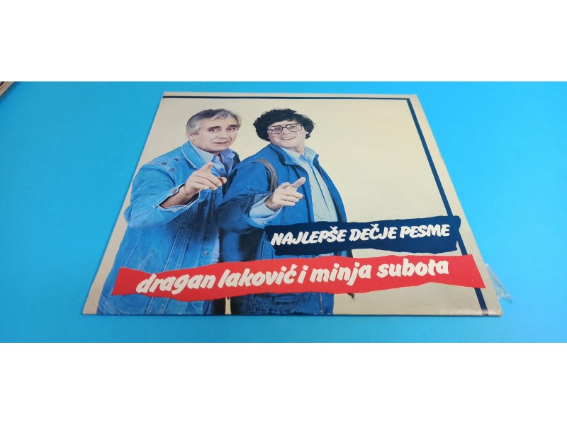 DRAGAN LAKOVIC I MINJA SUBOTA-NAJLEPSE DECIJE PESME