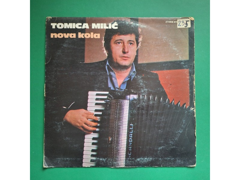 TOMICA MILIĆ - NOVA KOLA