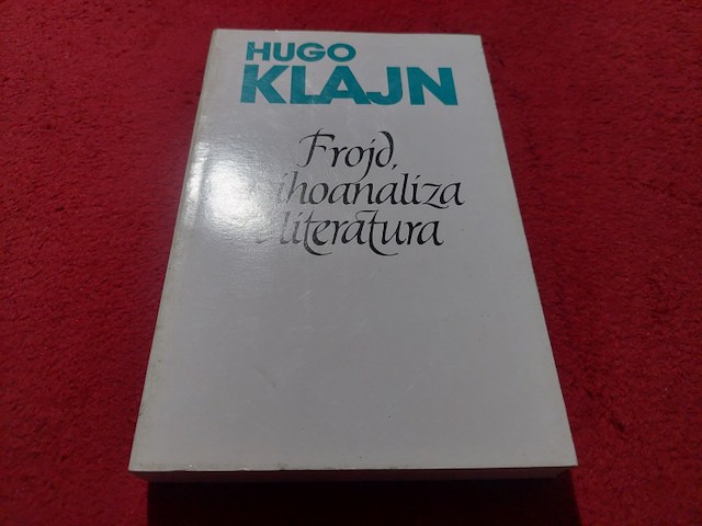 Frojd psihoanaliza i literatura Hugo Klajn TOP