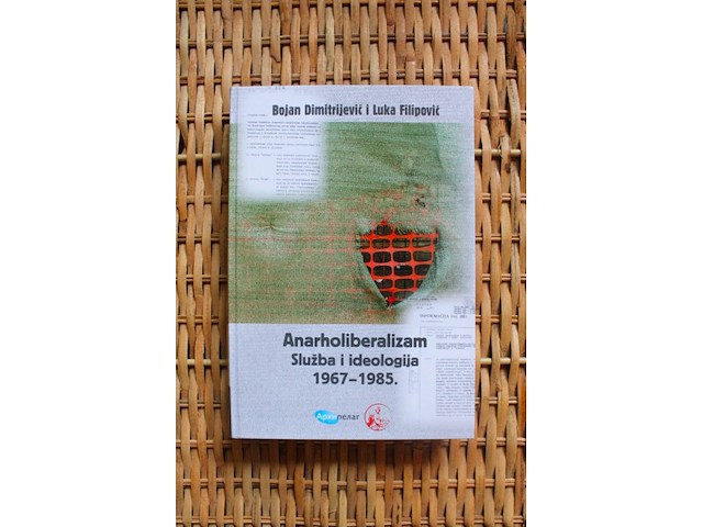 Anarholiberalizam: Služba i ideologija 1967–1985.