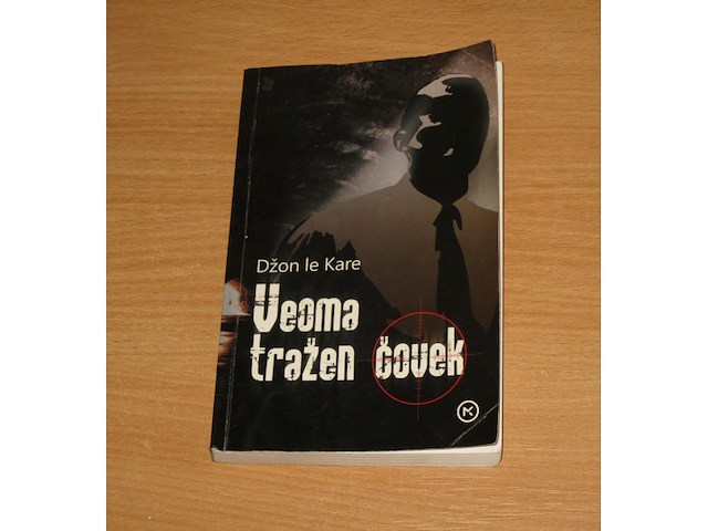 DŽON LE KARE - VEOMA TRAŽEN ČOVEK