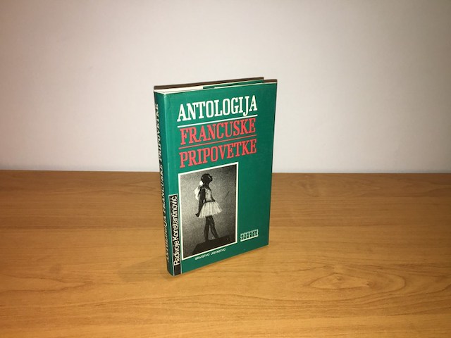 ANTOLOGIJA FRANCUSKE PRIPOVETKE