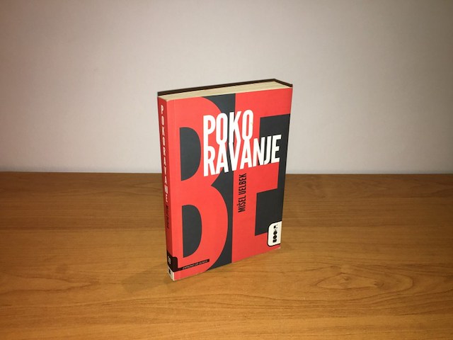 MIŠEL UELBEK - POKORAVANJE