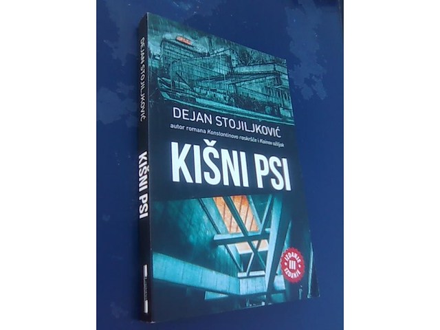 Kišni psi - Dejan Stojiljković