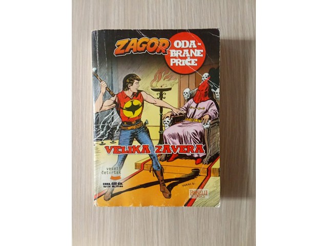 Zagor - Odabrane priče 6 - VELIKA ZAVERA