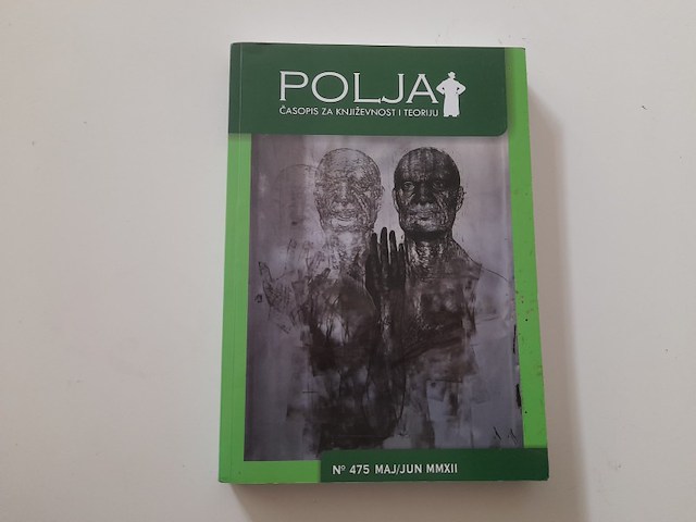 Polja - Časopis za književnost i teoriju 475