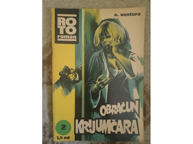 Roto roman br. 2- Obračun krijumčara / A. Ventura