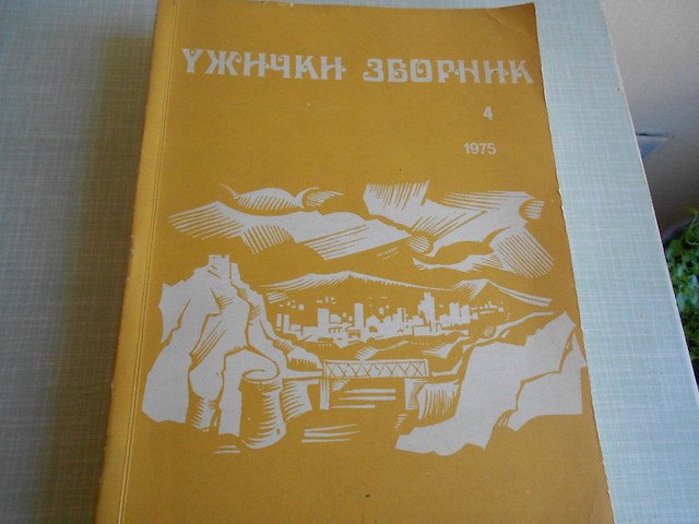 Užički zbornik broj 4 - 1975.