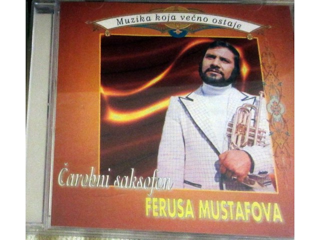 CD folk: FERUS MUSTAFOV - Čarobni saksofon (1998) MINT
