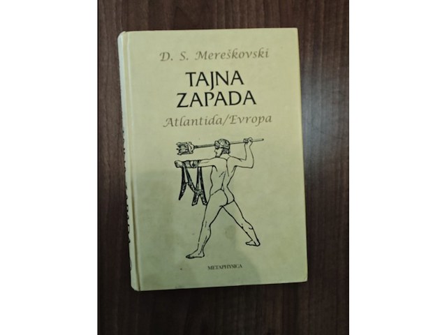 Dimitrij Mereškovski -Tajna zapada - Atlantida i Evropa