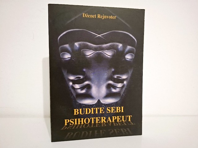 Budite sebi psihoterapeut  - Dženetn Rejnvoter