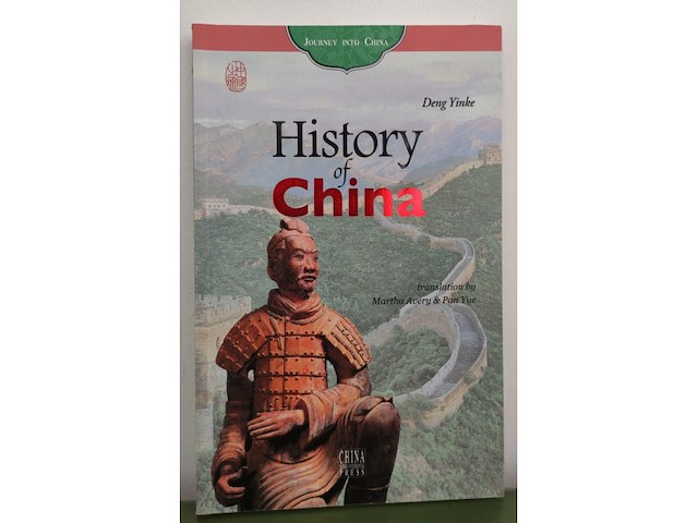 HISTORY OF CHINA Deng Yinke