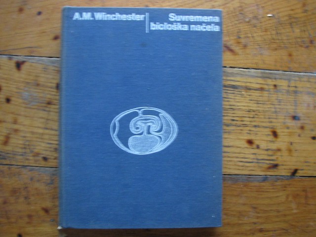 A. M. WINCHESTER - SUVREMENA BIOLOŠKA NAČELA ILUSTROVAN