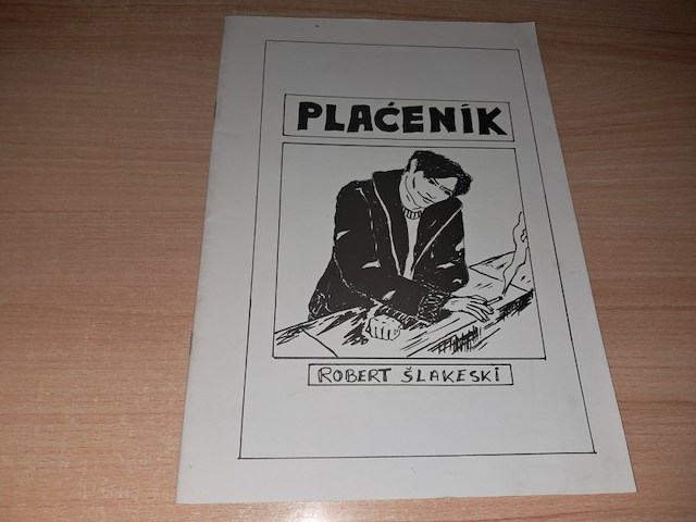 PLACENIK  - ROBERT ŠLAKESKI