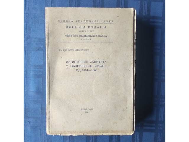 Iz istorije saniteta u obnovljenoj Srbiji od 1804-1860