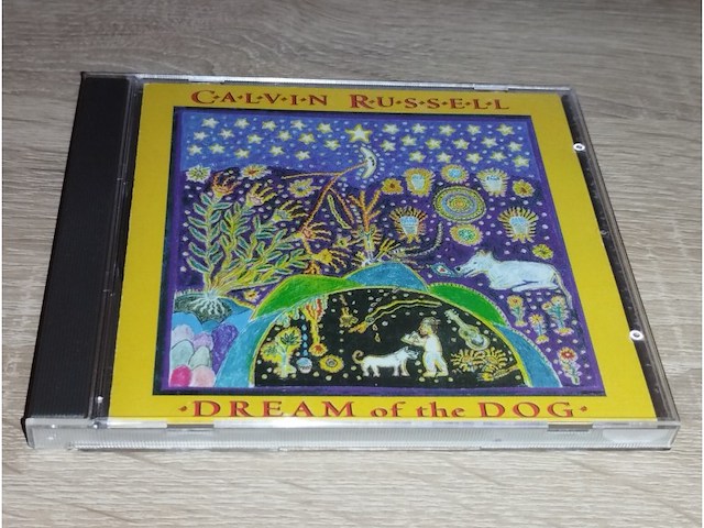 Calvin Russell - Dream Of The Dog