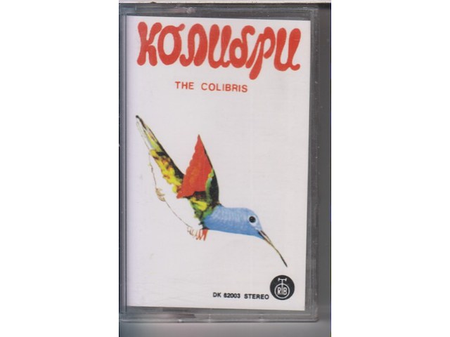 KOLIBRI / THE COLIBRIS / kolekcionarski