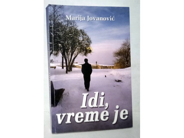 Marija Jovanović Idi vreme je