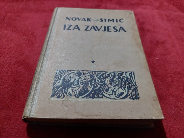 Iza zavjesa Novam Simić 1946