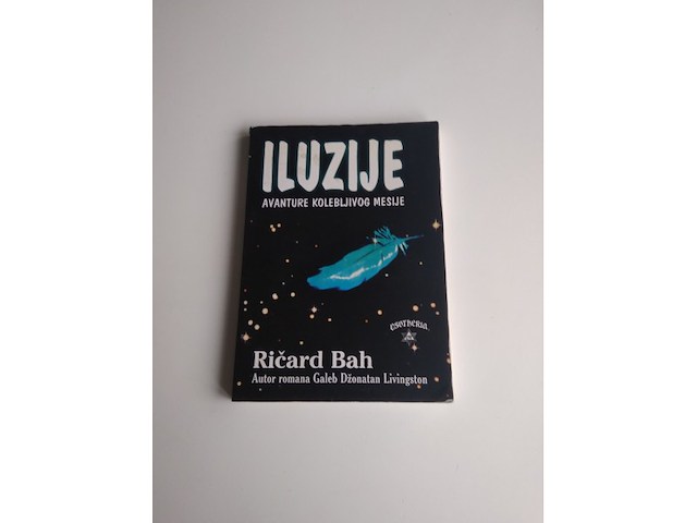 Iluzije avanture kolebljivog Mesije - Ricard Bah
