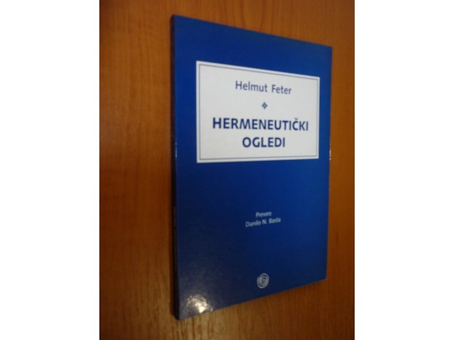 Helmut Feter HERMENEUTIČKI OGLEDI