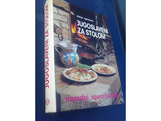 Jugoslaveni za stolom  - Višnja Ogrizović