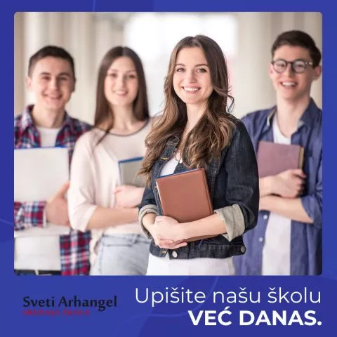 SREDNJA ŠKOLA SVETI ARHANGEL - VISOK NIVO ZNANJA - NISKE CENE ŠKOLARINA