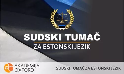 ESTONSKI JEZIK -SUDSKI TUMAČ I PREVODILAC