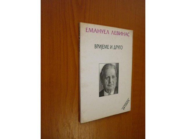 Emanuel Levinas VRIJEME I DRUGO
