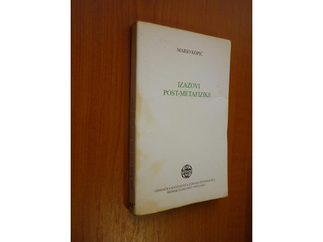 Mario Kopić IZAZOVI POST-METAFIZIKE