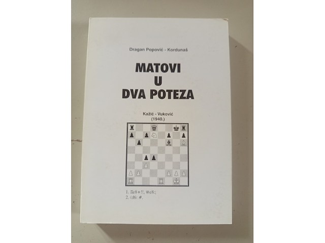 Matovi u dva poteza Dragan Popović-Kordunaš