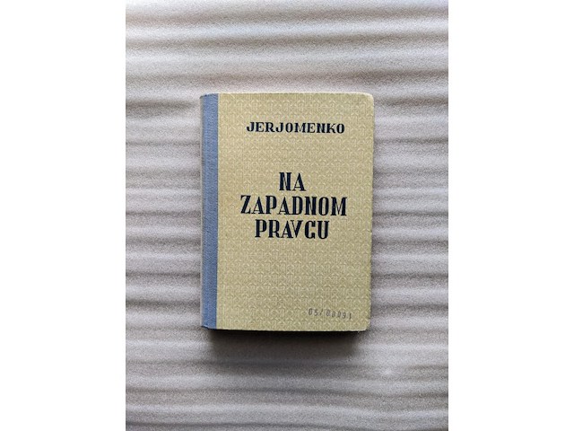 Na zapadnom pravcu Jerjomenko