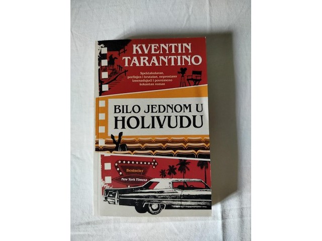 Bilo jednom u Holivudu – Kventin Tarantino