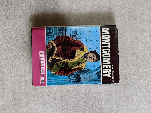 Montgomery vojskovode II svjet rata  R. W. Thompson