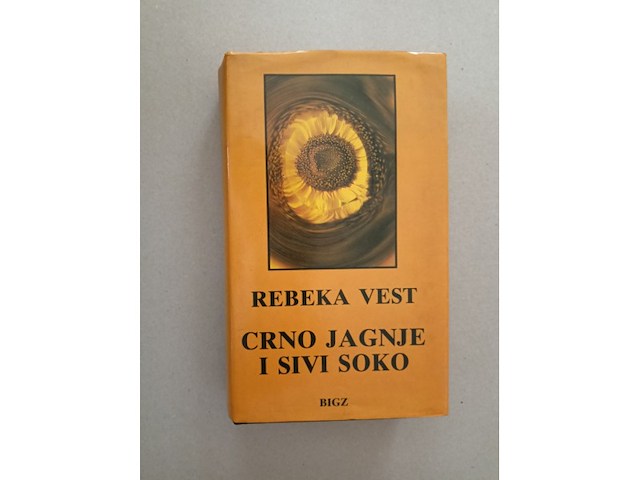Rebeka Vest - Crno jagnje i sivi soko