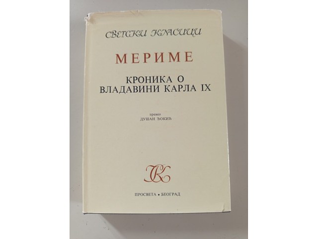 Kronika o vladavini Karla IX  Prosper Merime