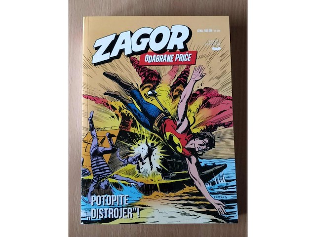 Zagor Odabrane priče 52 - Potopite `Distrojer`!