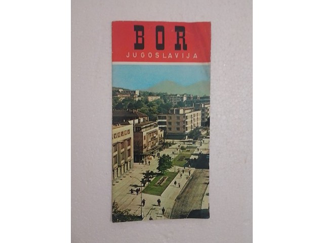 BOR -JUGOSLAVIJA -STARA TURISTIČKA BROŠURA IZ 1965.GODI