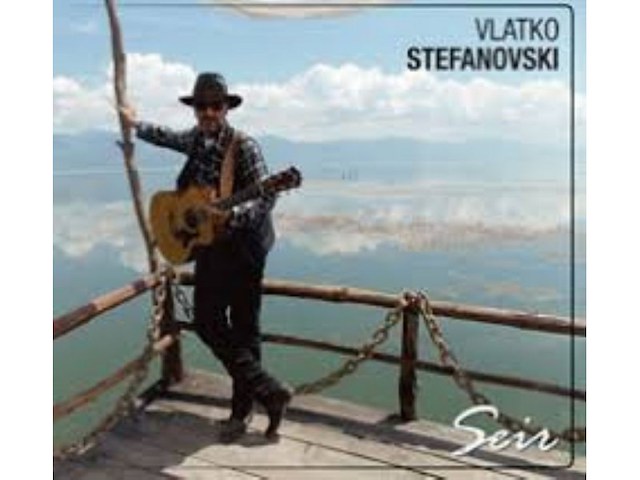 Vlatko Stefanovski - Seir CD