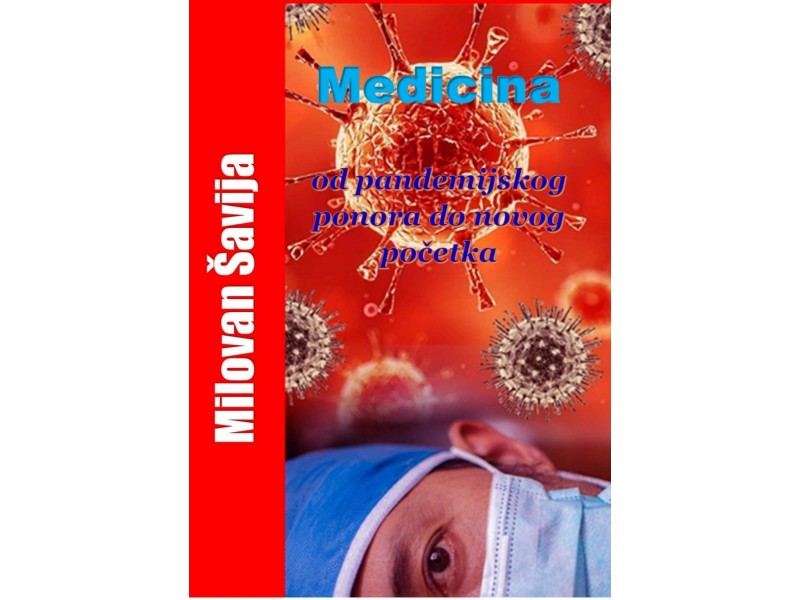 Medicina - od pandemijskog ponora do novog početka