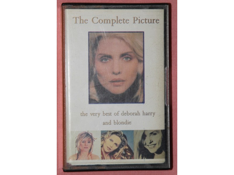 THE COMPLETE PICTURE -BEST OF DEBORAH HARRY AND BLONDIE