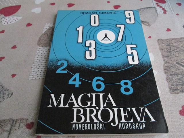 MAGIJA BROJEVA Numerološki horoskop - Dragan Simović