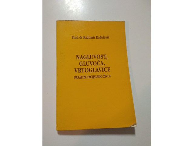 Nagluvost gluvoca vrtoglavice - Radulovic