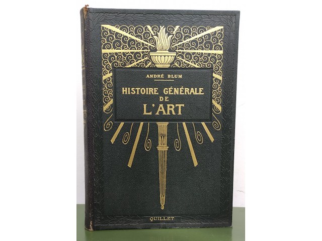 HISTOIRE GENERALE DE L`ART DES ORIGINES A NOS JOURS