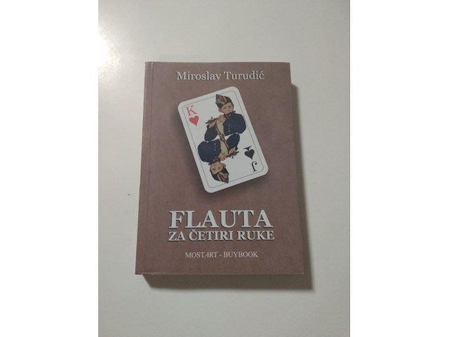 Flauta za četiri ruke - Miroslav Turudić