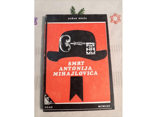 Smrt Antonija Mihajlovića, Dušan Belča