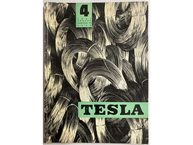 TESLA godina VI 1959 juli-avgust broj 4