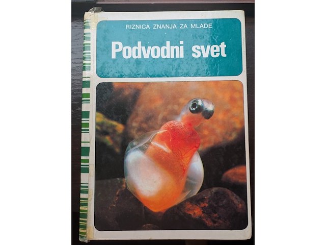 PODVODNI SVET riznica znanja za mlad