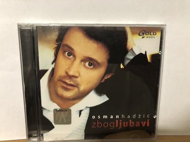 Osman Hadžić – Zbog Ljubavi