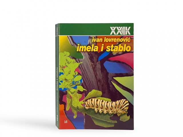Ivan Lovrenović - Imela i stablo